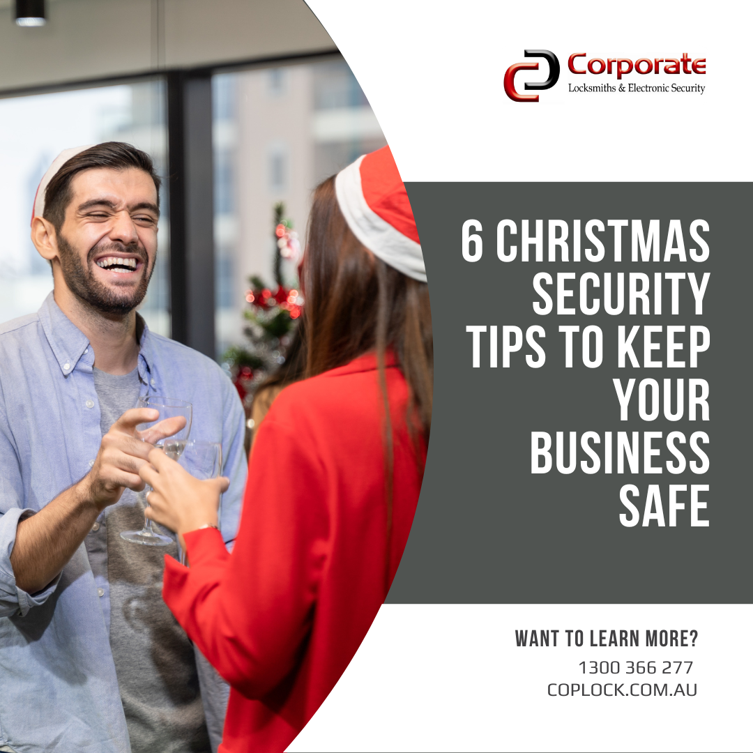 6 Christmas Security Tips to Keep Your Business Safe – Corporate Locksmiths